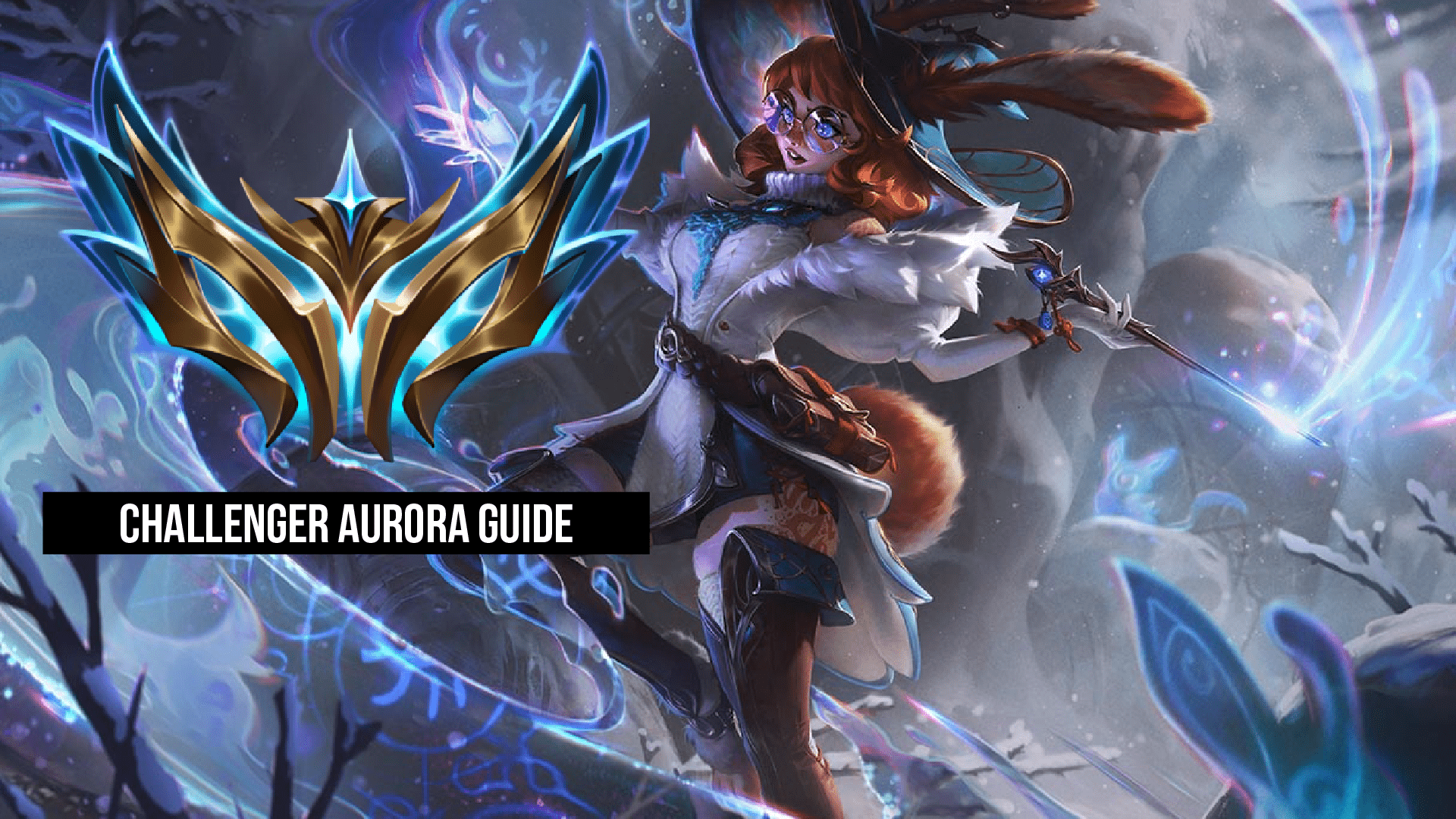 【LoL】オーロラ完全ガイド｜ビルド・使い方・レーン戦・集団戦まで元プロ・チャレンジャーが徹底解説 | LoL忍者