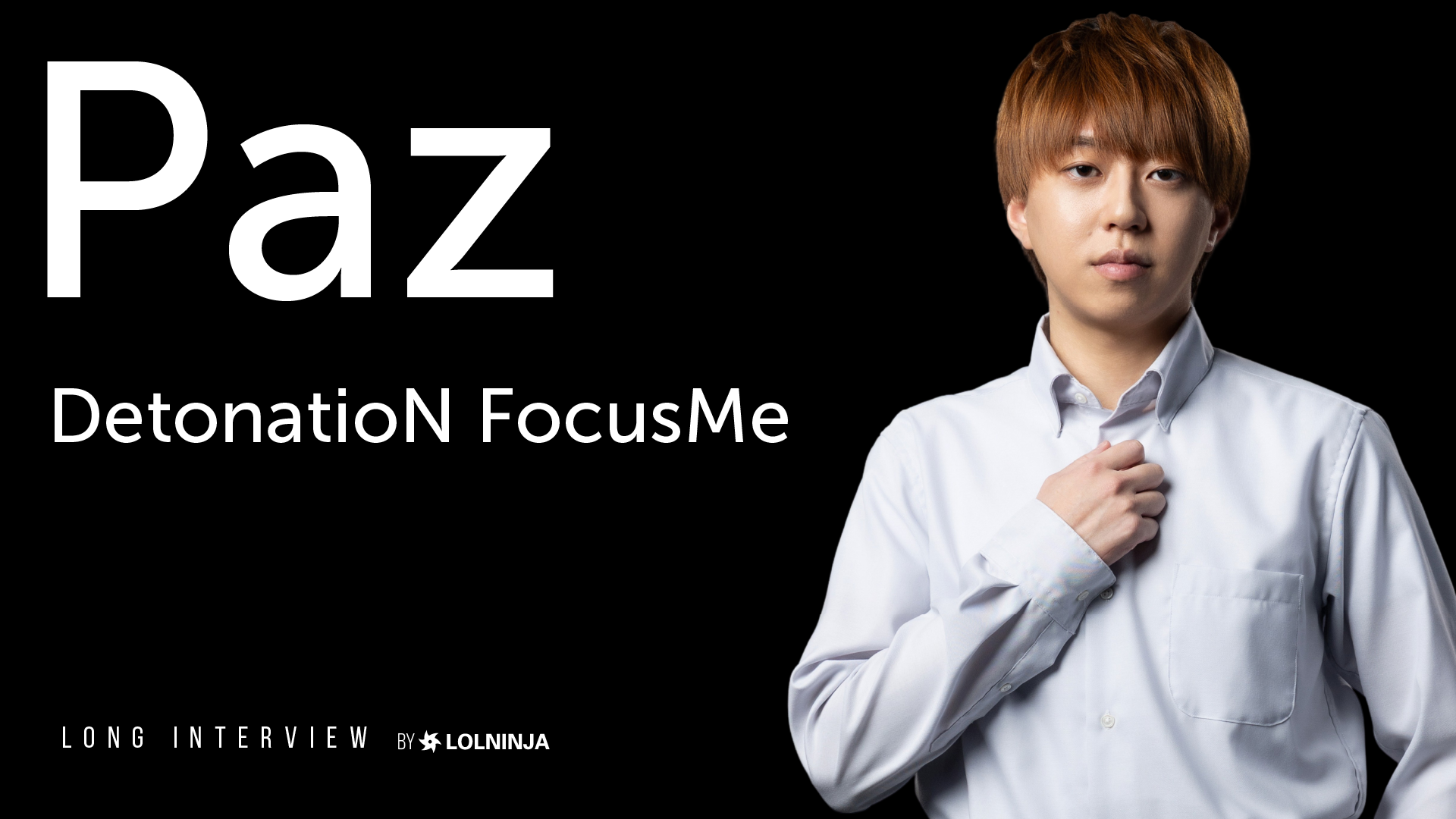 250828_DFM_Paz | LoL忍者